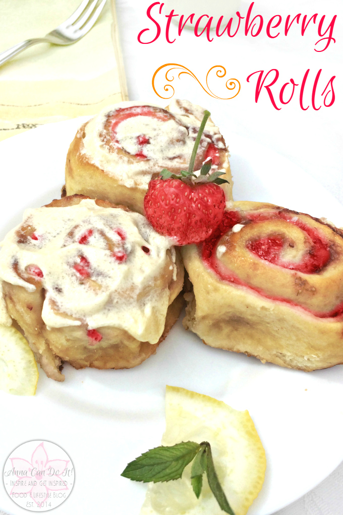 Strawberry Rolls | Anna Can Do It